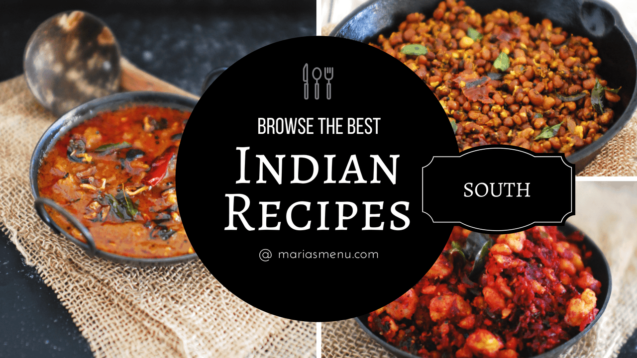 Browse The Best South Indian Recipes @ MariasMenu